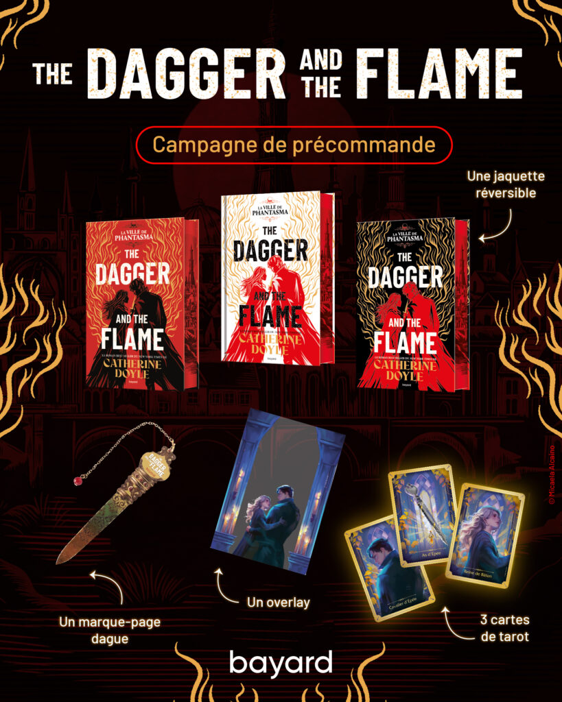 Offre de précommande The dagger and the flame, tome 1 - Bayard Éditions
